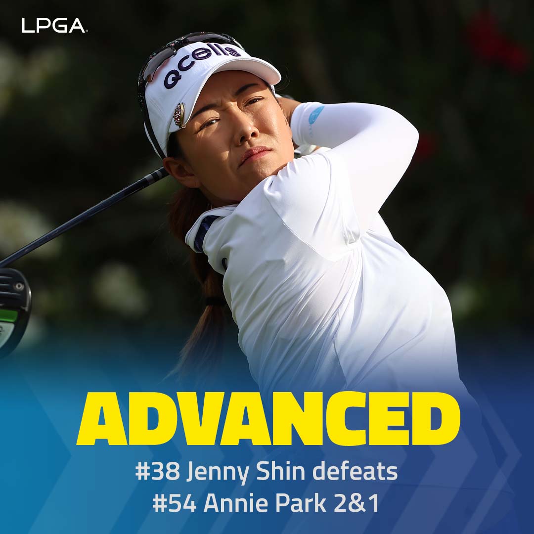 LPGA on Twitter: "#38 @JennyShin_LPGA will play in the @LPGAMatchPlay quarterfinals later this ...