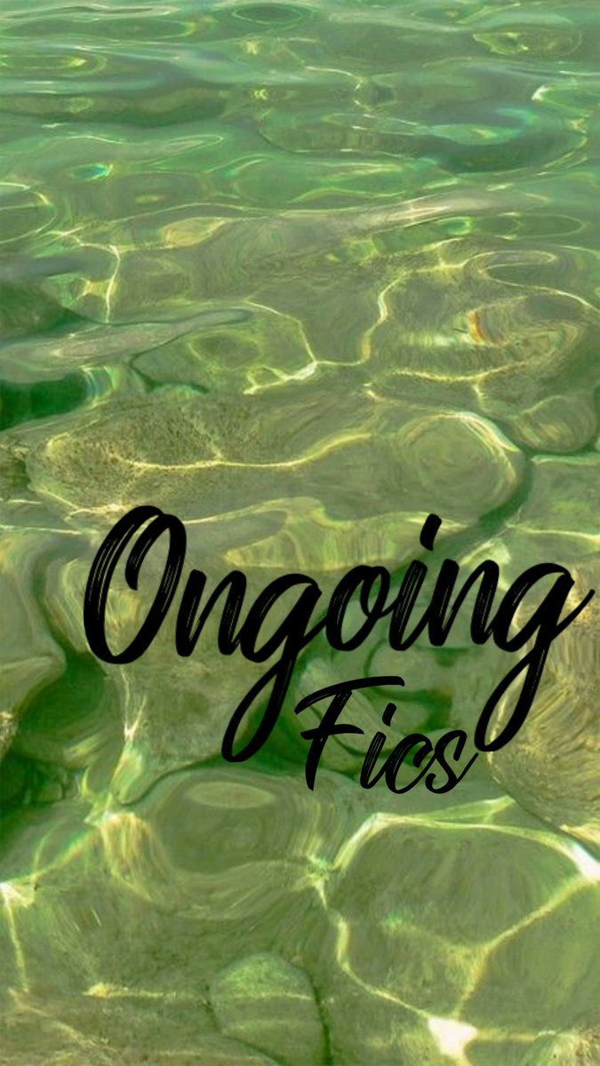 Ongoing fics / Twitter
