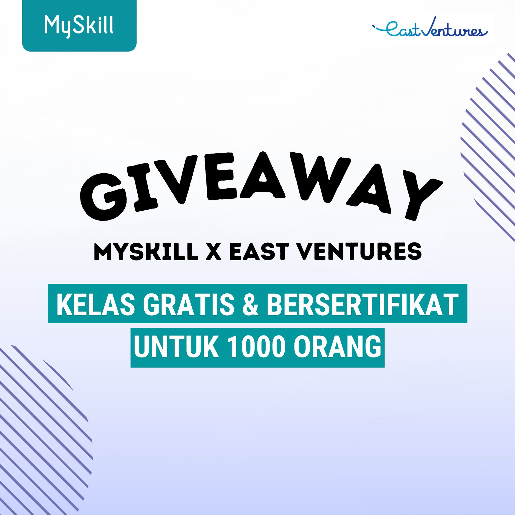 Si Paling Belajar on Twitter: "KELAS GRATIS BUAT 1000 ORANG GIVEAWAY MYSKILL X EAST VENTURE Mana ...