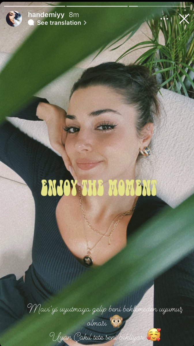 📸 | Hande Instagram Story “ The fact that she came to put Mavi to sleep ...