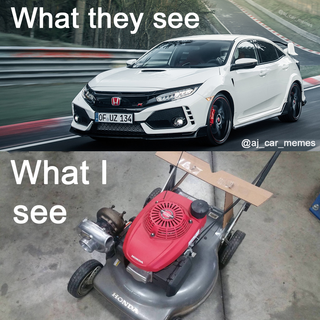 Honda Civic Lawn Mower Meme