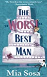 '[EPUB] READ' The Worst Best Man BY Mia Sosa on Audiobook Full Edition ...