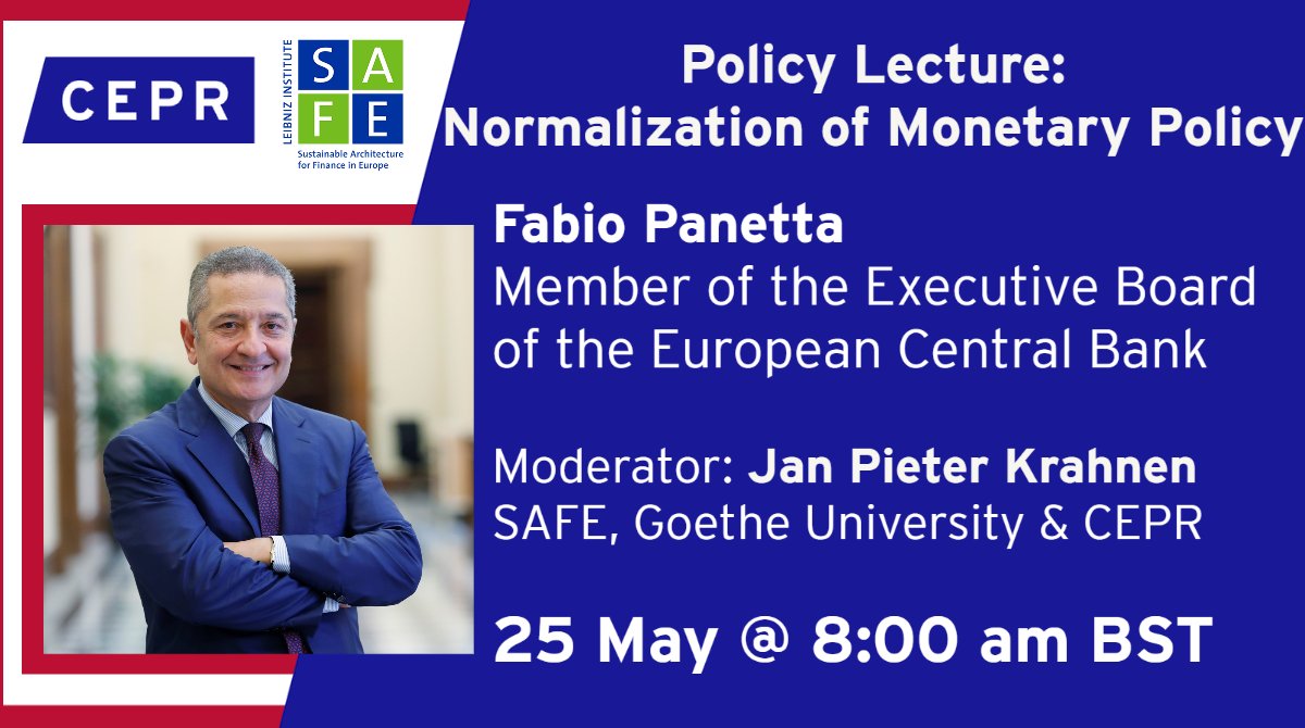CEPR على تويتر: "Tune in for a @SAFE_Frankfurt - CEPR Policy Lecture on 'Normalization of ...