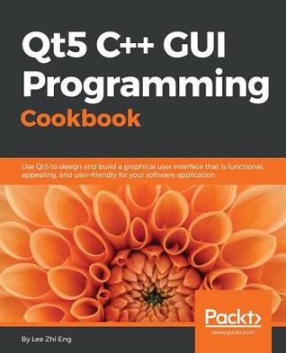 Read [EPub]> Qt5 C++ GUI Programming Cookbook by Lee Zhi Eng on Textbook Full Version / Twitter