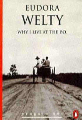 'DOWNLOAD [pdf]] Why I Live at the P.O. and Other Stories by Eudora ...