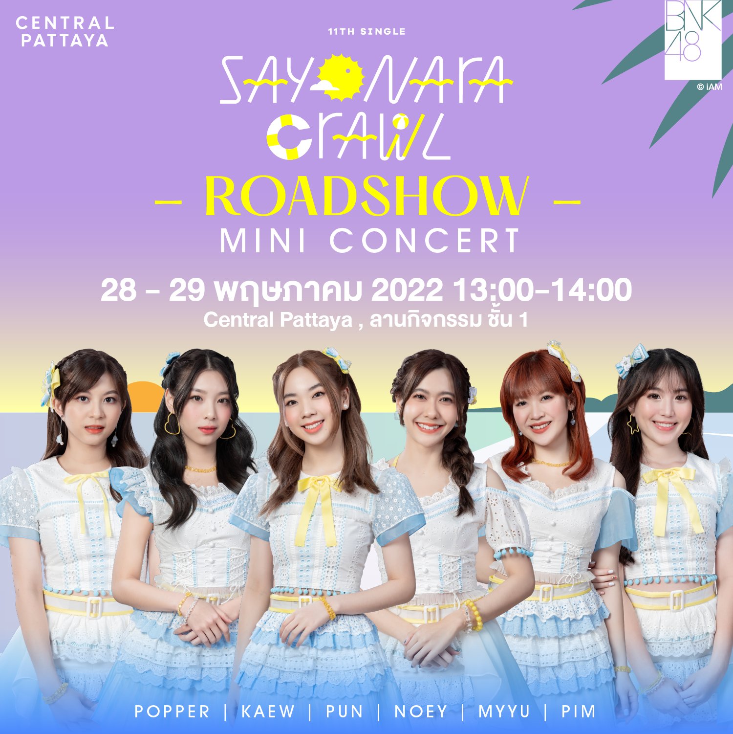 BNK48 #BNK48_Believers ☁️🌟 on Twitter: "BNK48 11th Single “Sayonara Crawl” Roadshow Mini Concert ...