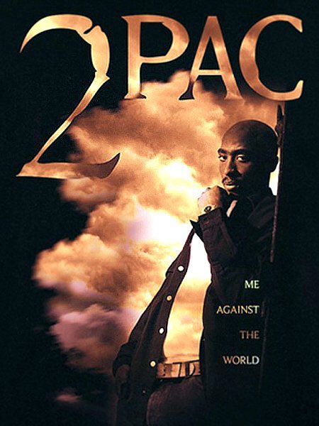 2pac Me Against The World Poster