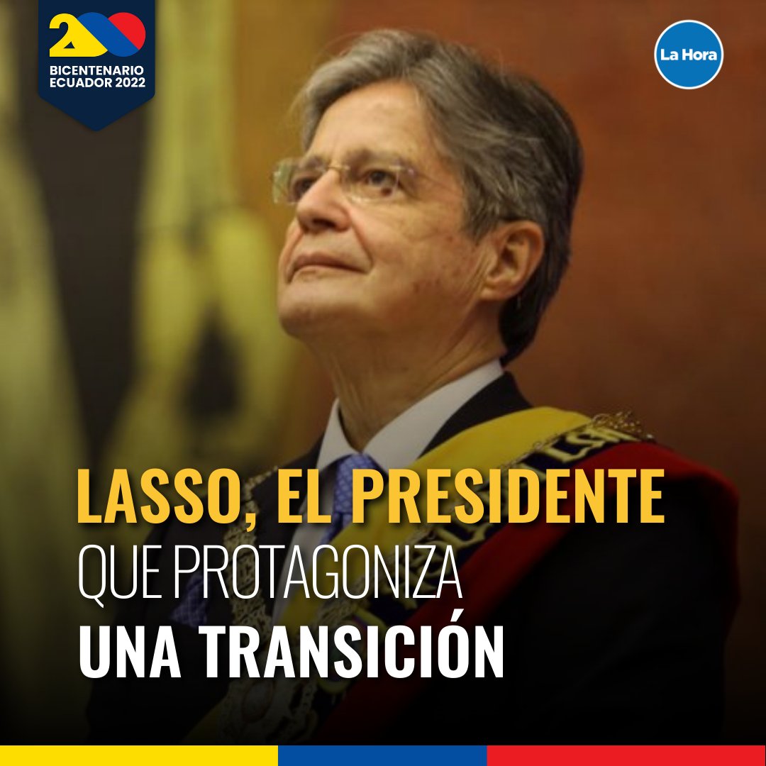 La Hora Ecuador on Twitter: "Este 24 de Mayo de 2022, @LassoGuillermo cumple su primer año de ...