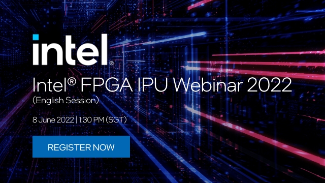 Intel India on Twitter: "Register now for the Intel® FPGA IPU Webinar 2022 and explore the new ...