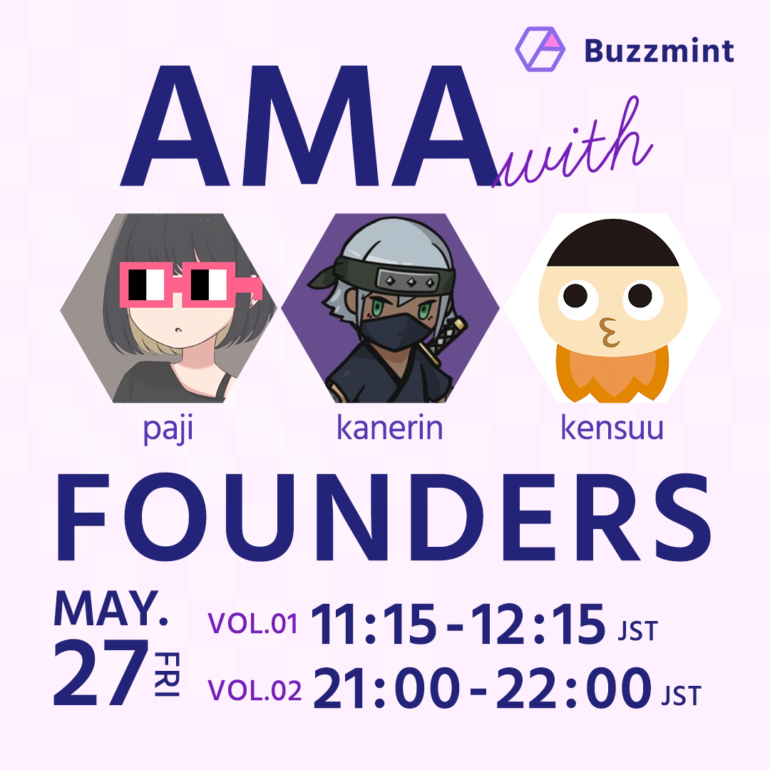 Buzzmint Official on Twitter: "#Buzzmint AMAスペース全2回開催！ Buzzmintの創始者 @paji_a @kanerinx @kensuu が ...
