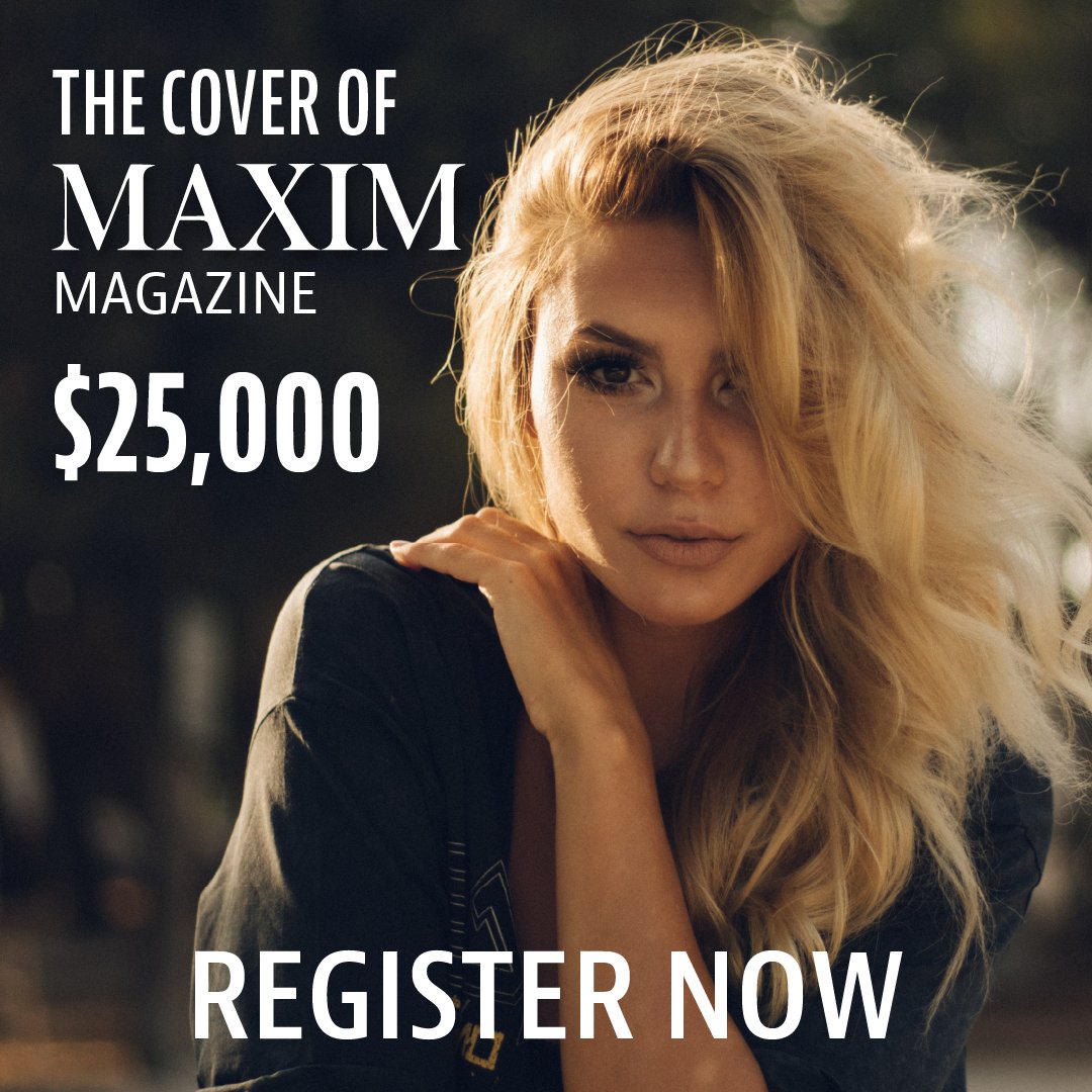 Only a few weeks left to register for Maxim Cover Girl 2022. Don't miss ...
