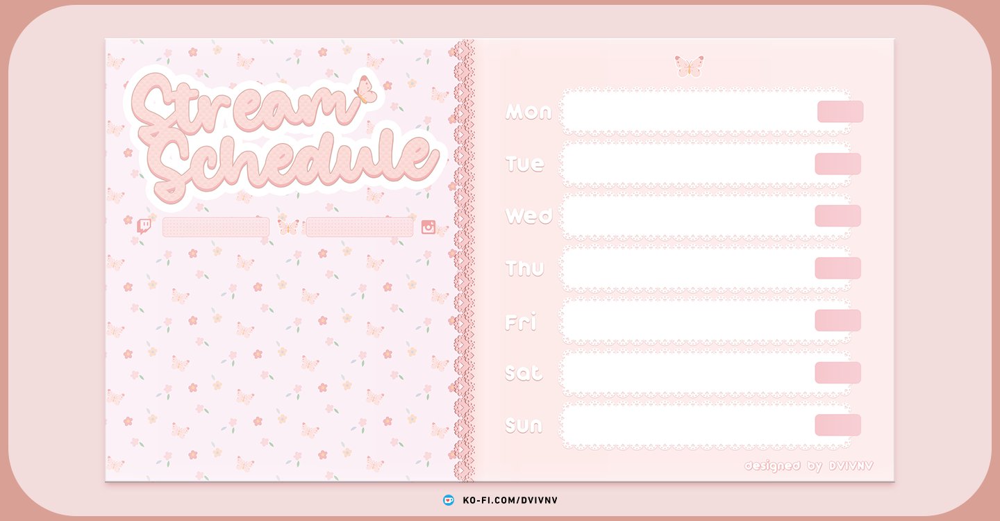 𝔇 𝔳 𝔦 𝔳 𝔫 𝔳 on Twitter: "💕🦋Free Stream Schedule Template🦋💕 Hi! I made this streaming schedule ...