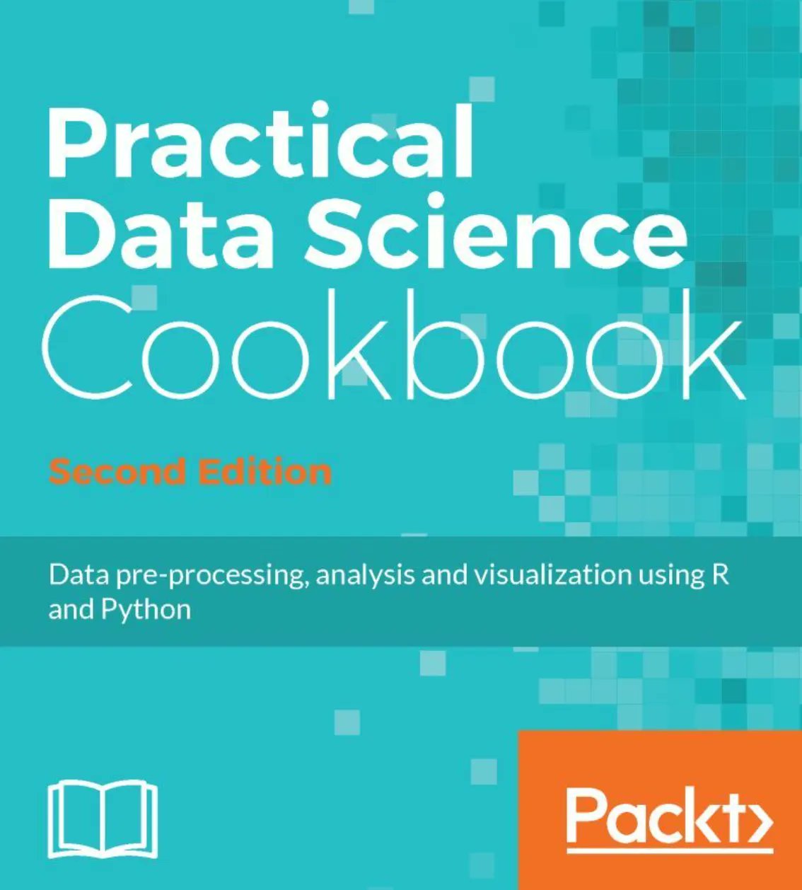 Dr. Ganapathi Pulipaka 🇺🇸 on Twitter: "Free eBook: Practical Data Science Cookbook! @kdnuggets # ...
