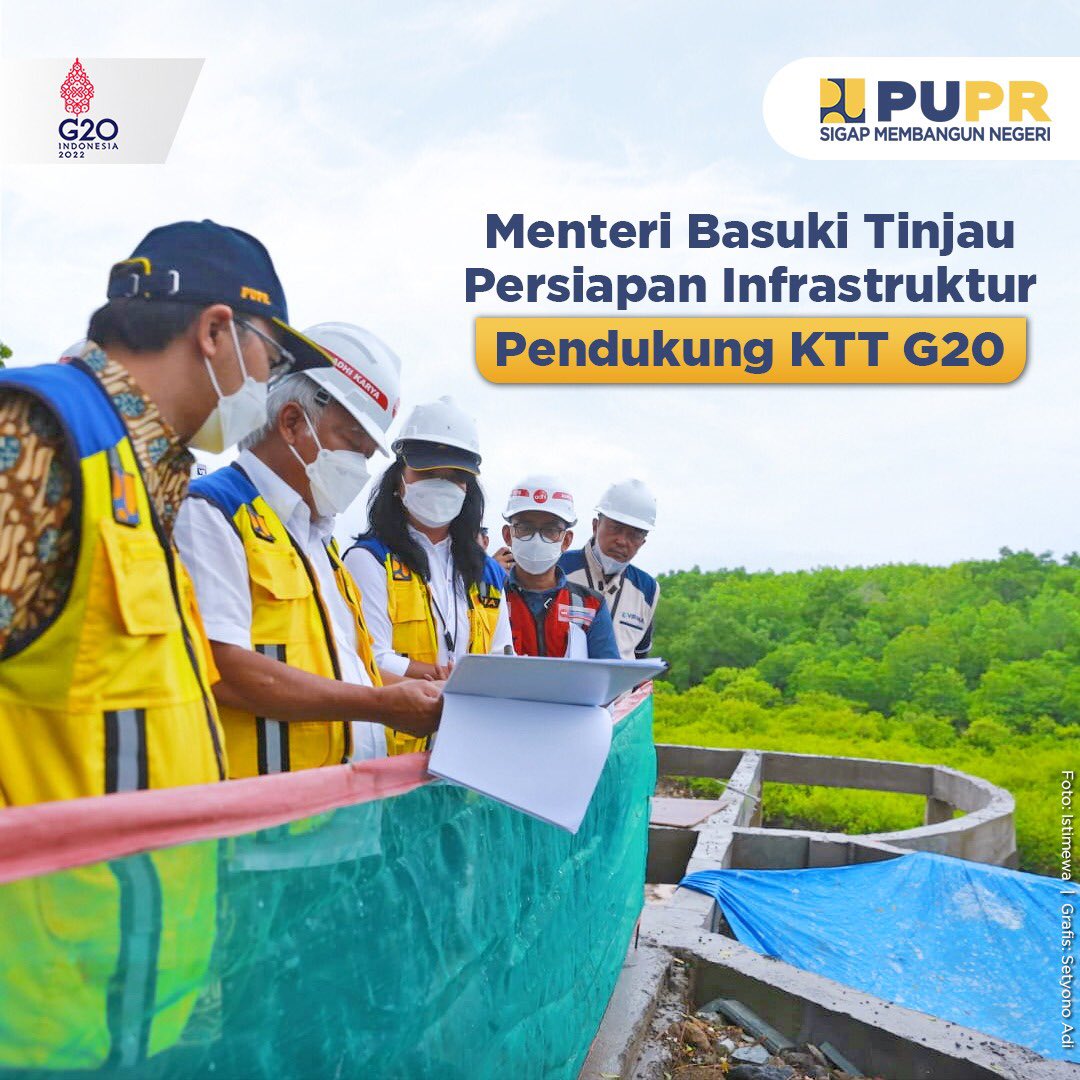 Kementerian PUPR on Twitter: "Menteri PUPR Basuki Hadimuljono meninjau pelaksanaan peningkatan ...