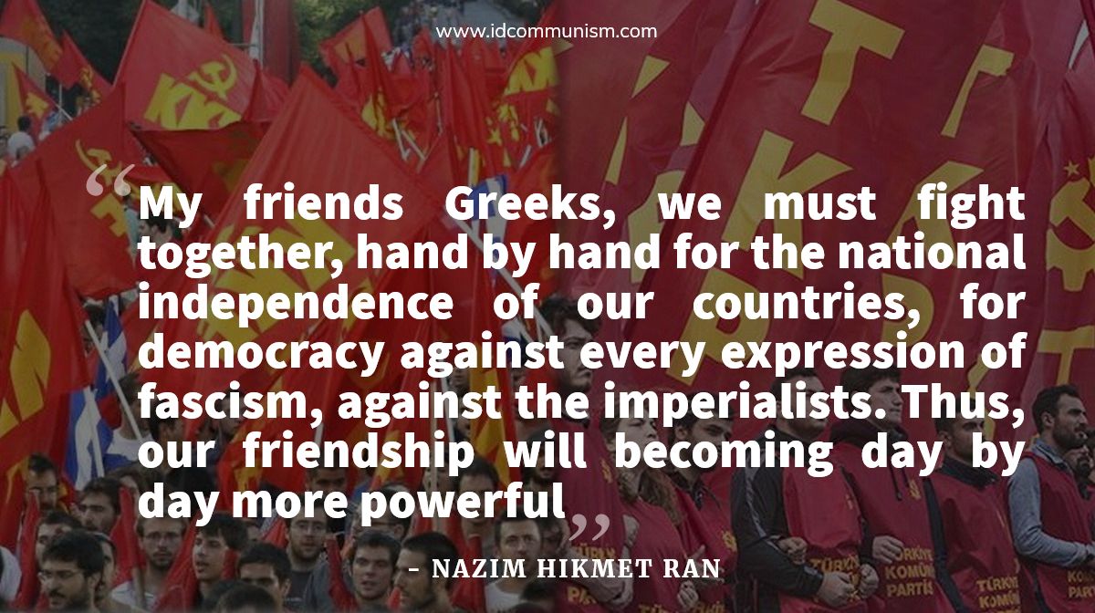 In Defense Of Communism On Twitter Greece рџ рџ Turkey рџ рџ Long Live