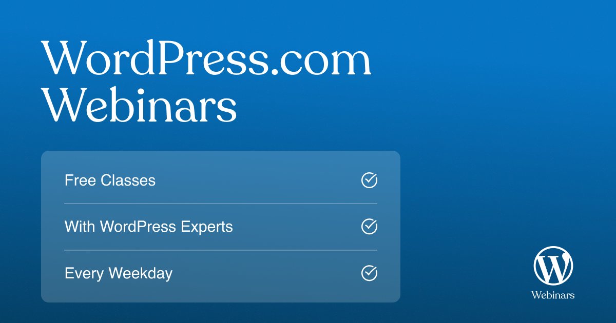 WordPress.com on Twitter: "Did you know we offer free classes, taught by WordPress experts ...