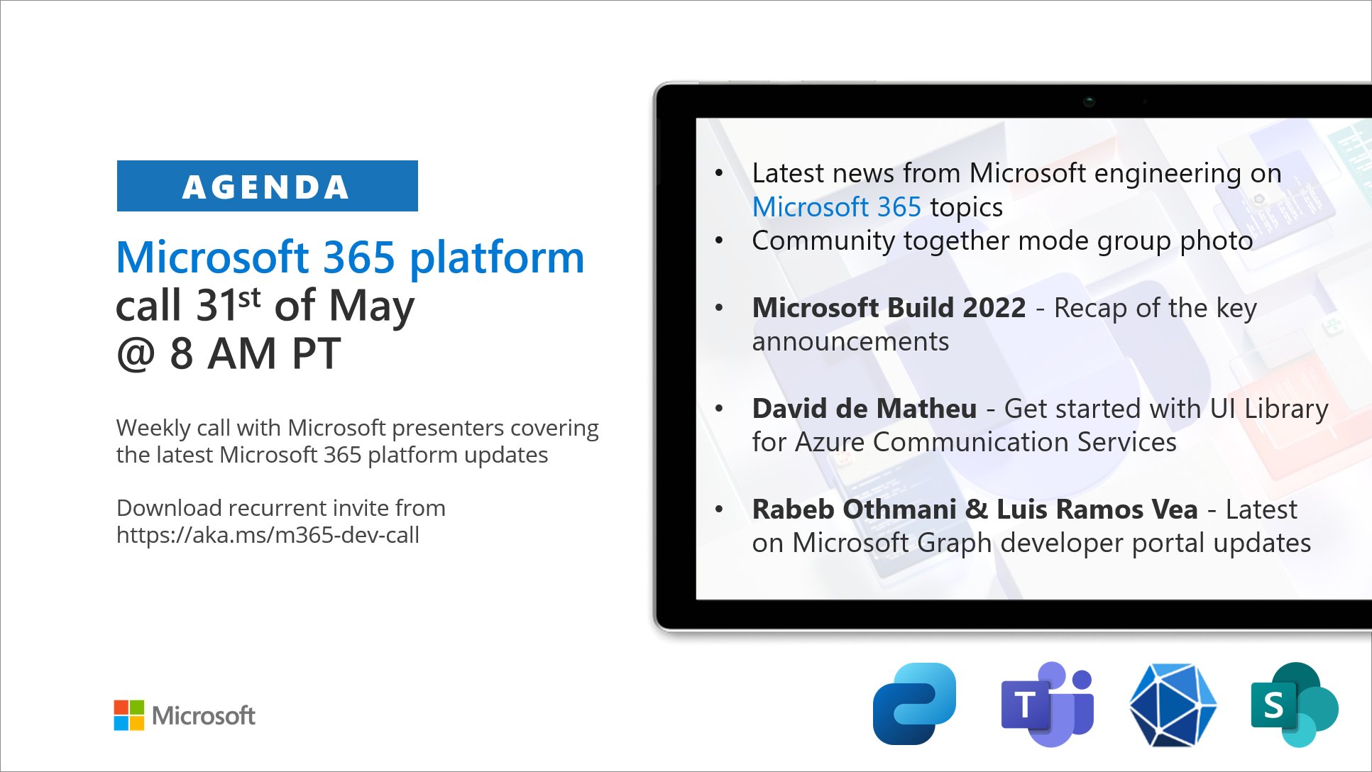Microsoft 365 Developer on Twitter: "📆 Agenda for the #Microsoft365dev platform call 31st of May ...