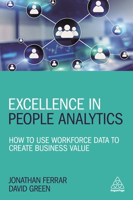 'DOWNLOAD [PDF]] Excellence in People Analytics: How to Use Workforce Data to Create Business ...