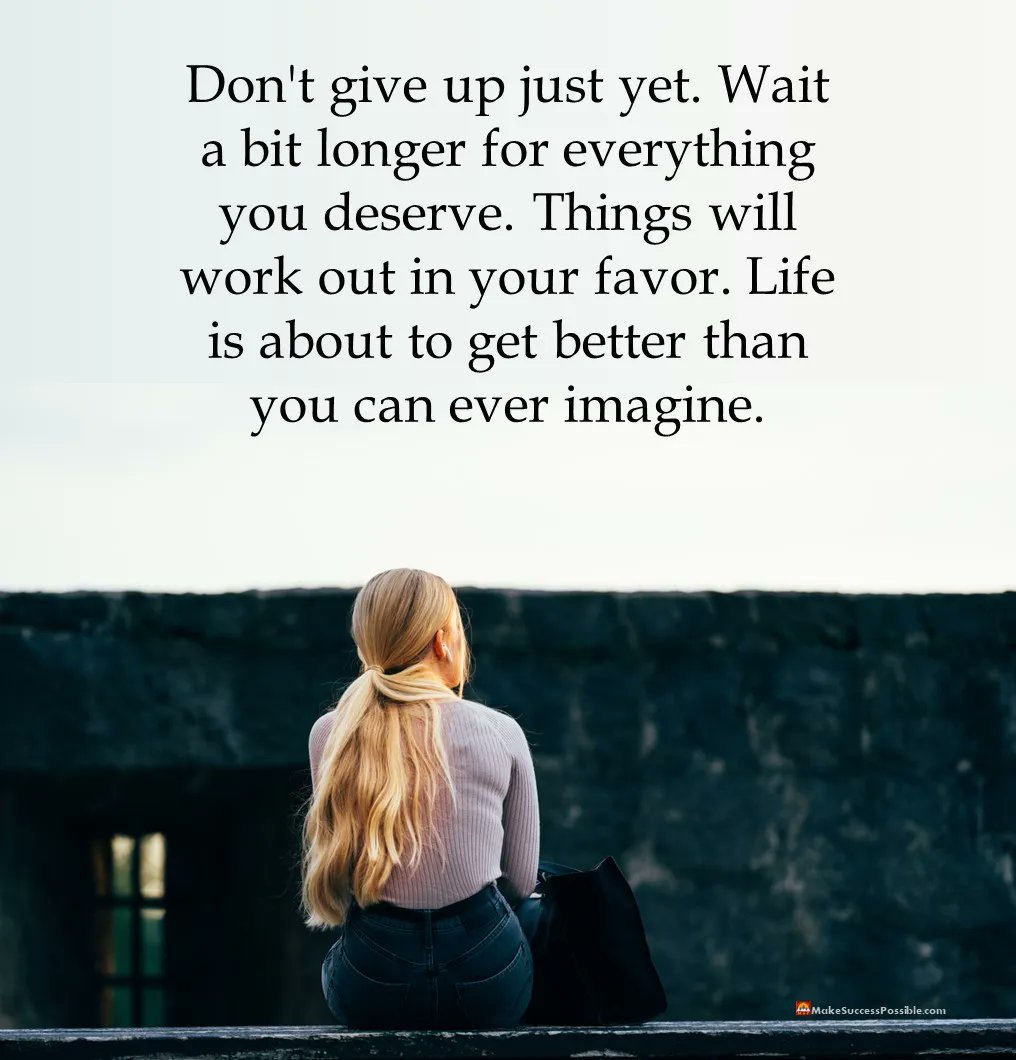 Give It Everything Quotes 100 Life Quotes That Will Brighten Your Day
