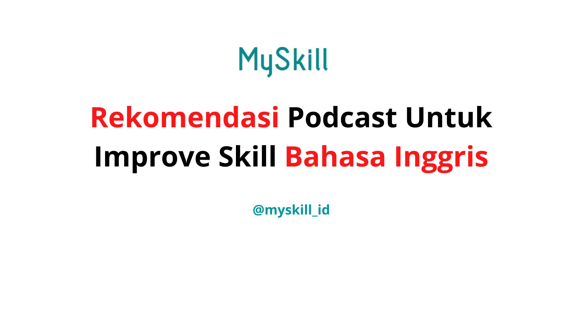 MySkill - Si Paling Belajar 💎 on Twitter: "Mau belajar bahasa enggres, mulai dari mana yhaaaa ...