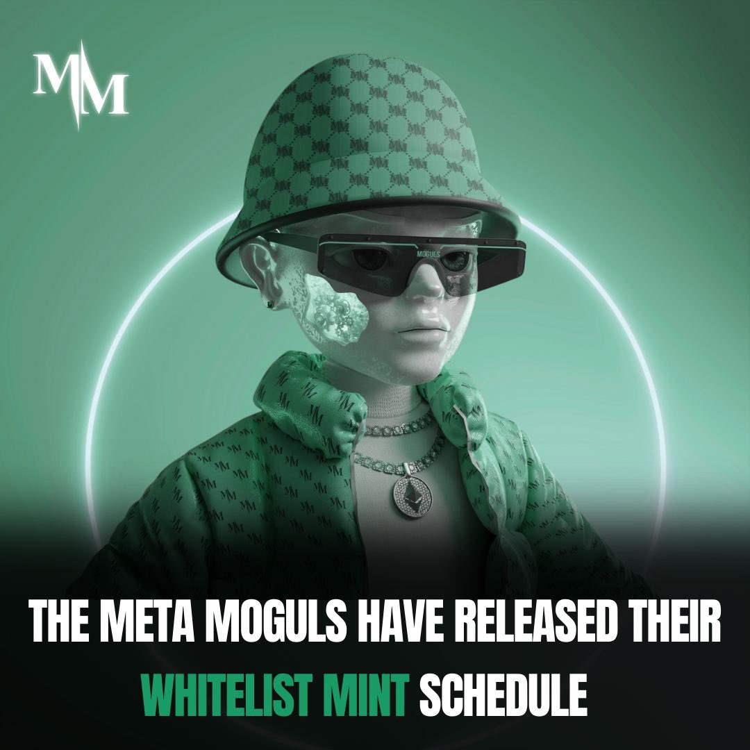 M3TA MOGULS | MINT JUNE 4th on Twitter: "📃Here's our Whitlelist Mint Schedule📃 Anyone From ...