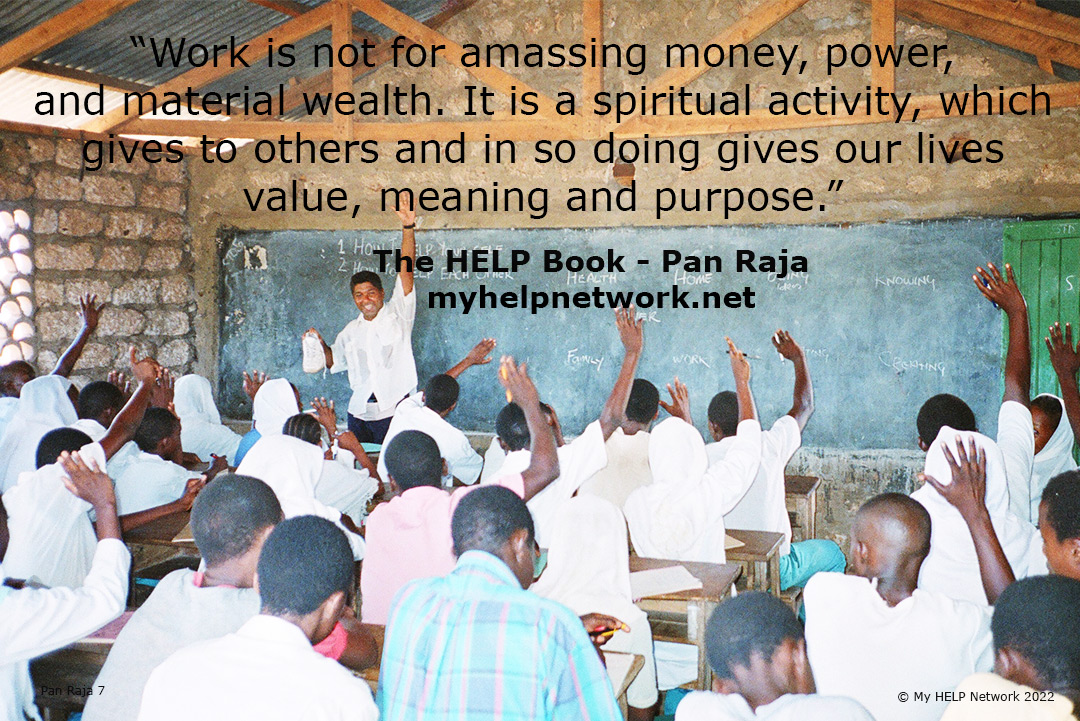 My HELP Network on Twitter: "“Work is not for amassing money, power, and material wealth. It is ...