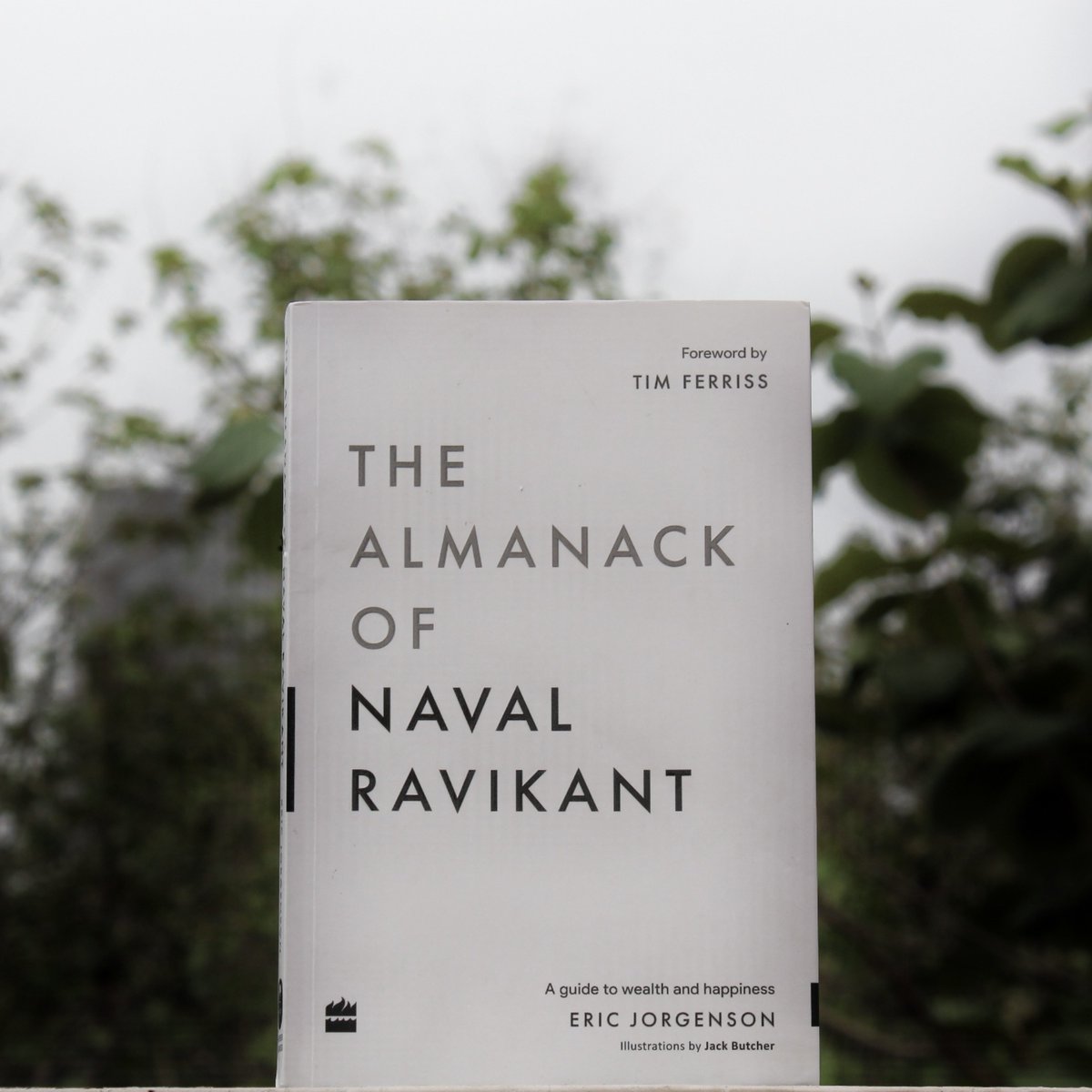 Here are 15 of my best highlights from the book “The Almanack Of @naval ...