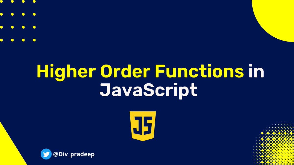 Higher Order Functions in JavaScript ⚡⚡ A Thread🧵👇🏻 - المسلسل من ...