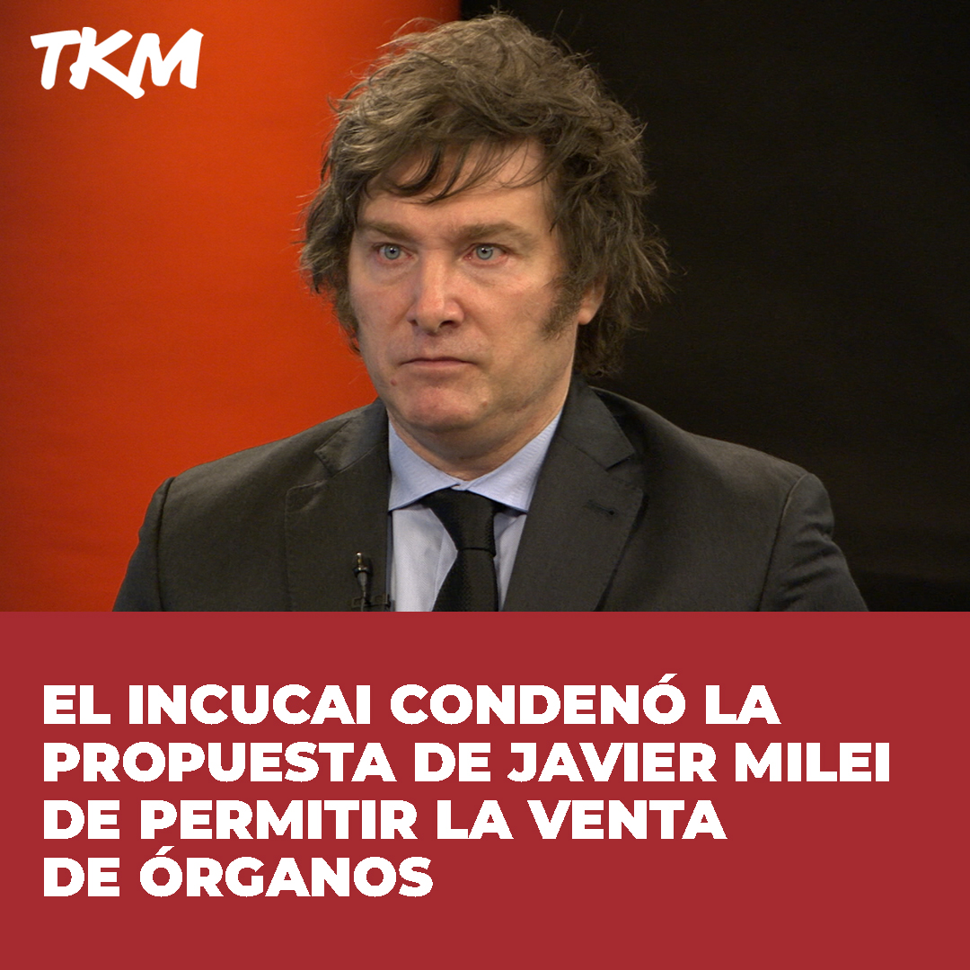 Tkm On Twitter ⭕el Incucai Condenó La Propuesta Del Diputado Javier
