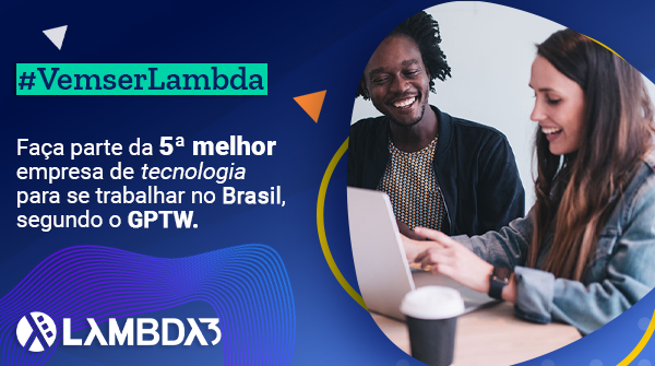 Lambda3 on Twitter: "Estamos com vagas aqui na @lambdatres para atuar em nosso time de ...