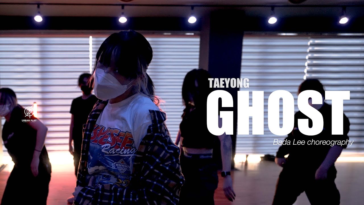 LTYGlobal ⚛️ ️ on Twitter: "220604 Ghost - TAEYONG / BADA LEE Choreography / Urban Play Dance ...