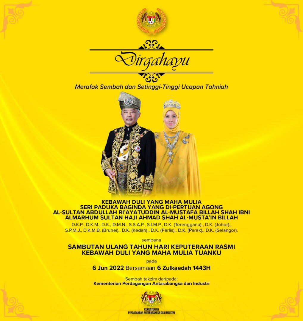 MITI Malaysia on Twitter: "Dirgahayu Tuanku Merafak Sembah Dan Setinggi-Tinggi Ucapan Tahniah ...