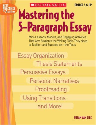 [pdf] download Mastering The 5-paragraph Essay: Mini-Lessons, Models ...