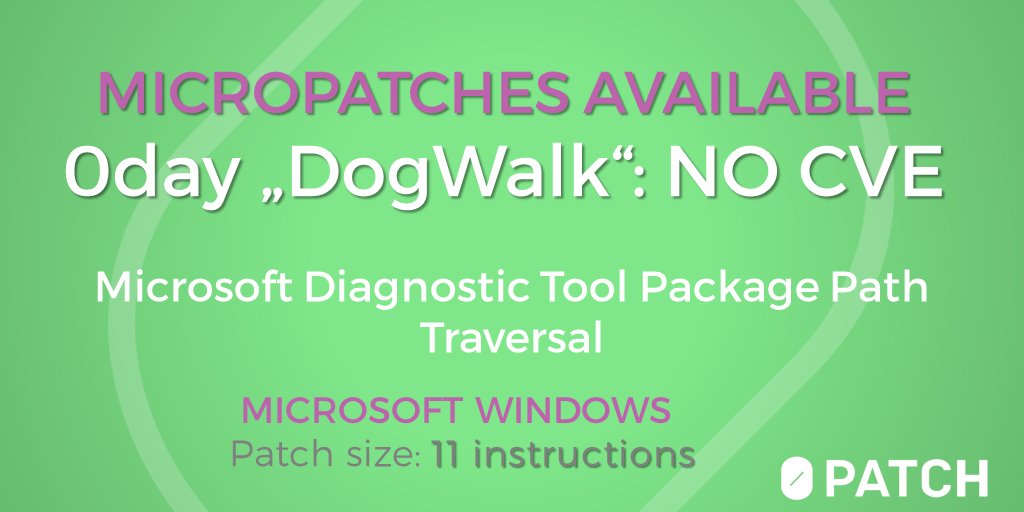 0patch on Twitter: "Microsoft Diagnostic Tool "DogWalk" Package Path Traversal 0day Gets Free ...