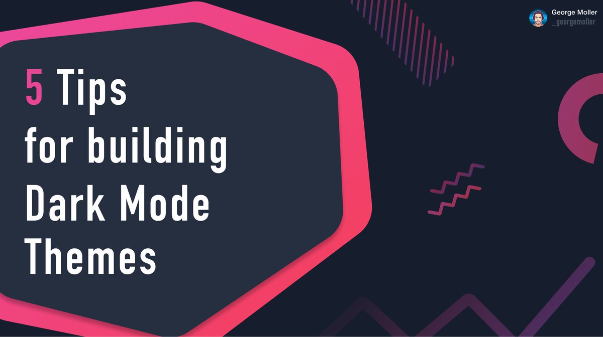 5 Tips for building dark mode themes. 🧵 Thread 👇 - Thread from George ...