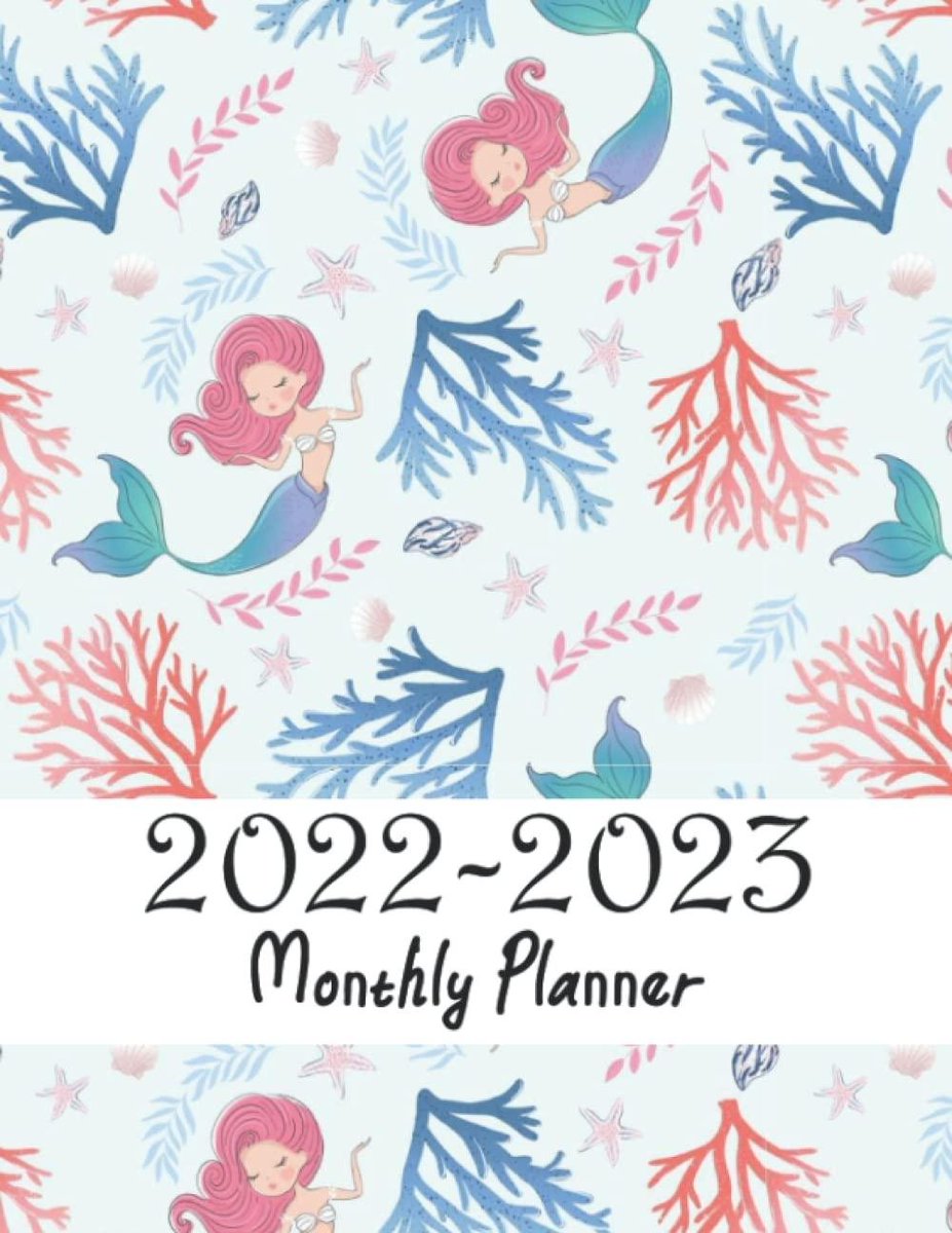 READING PDF 2022-2023 Monthly Planner: Attractive Mermaids Cover ...