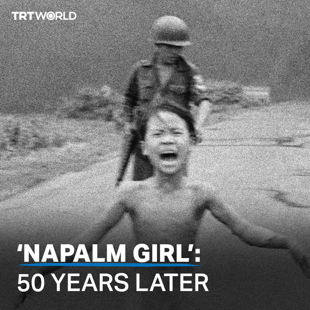 TRT World on Twitter: "Here is how the 'Napalm Girl' image became a symbol of the horrors of the ...