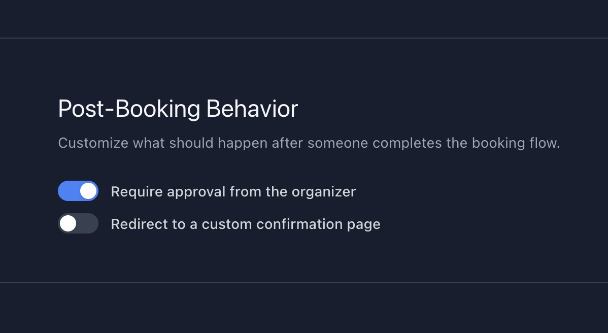 Derrick Reimer on Twitter: "Coming soon to @SavvyCal: an option to require approval before ...