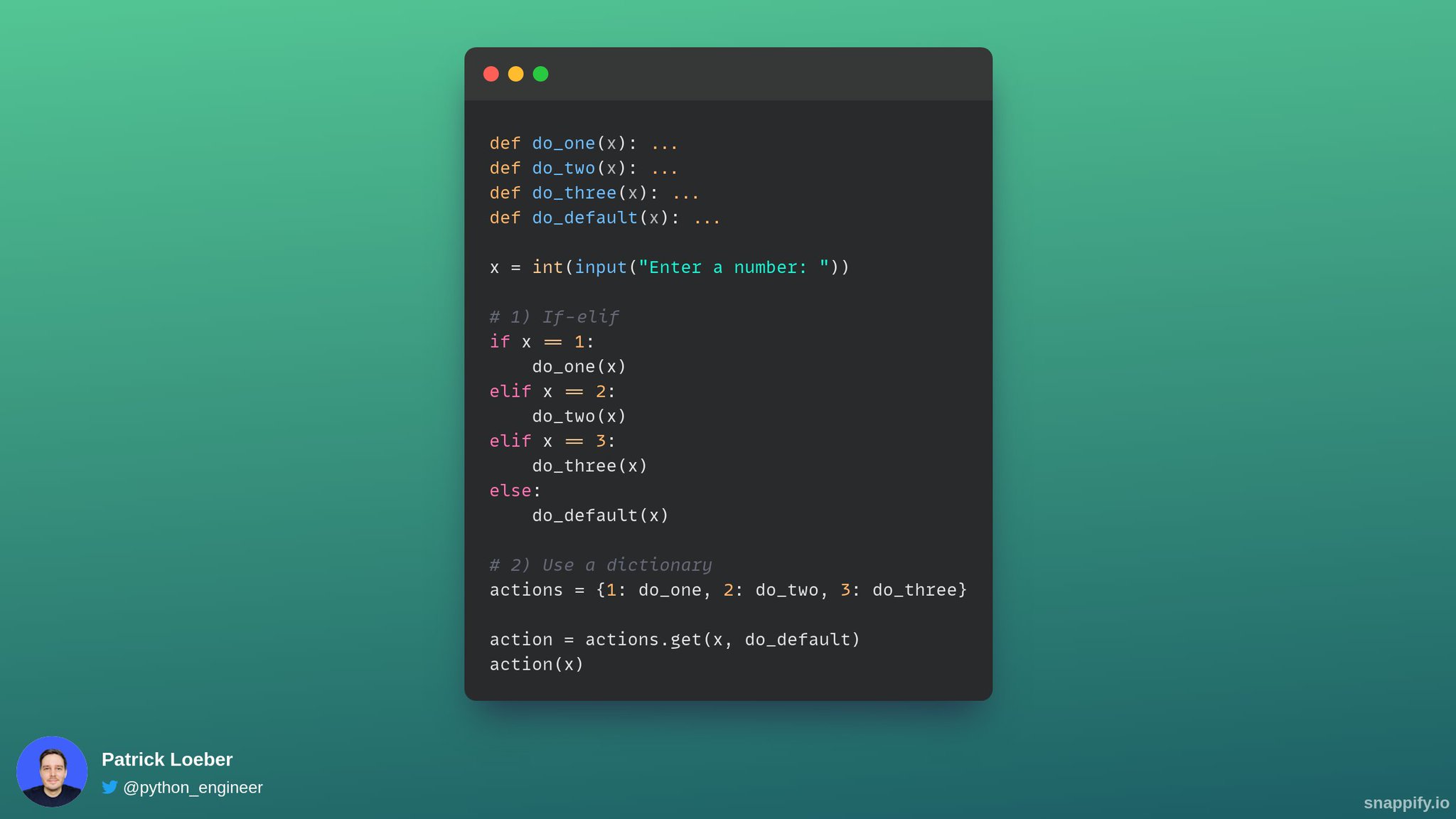 Patrick Loeber on Twitter: "Python Tip: Instead of several if-elif statements, you can use a ...