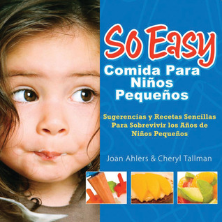 DOWNLOAD [ePub]> So Easy Comida Para Ninos Pequenos, Spanish Edition ...