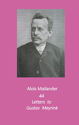 Download# 44 Letters to Gustav Meyrink: English Translation (Writings ... Download# 44 Letters to Gustav Meyrink: English Translation (Writings ...