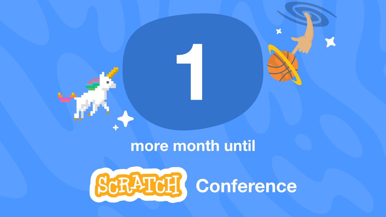 Scratch Team on Twitter: "1️⃣ More Month until Scratch Conference! Register for free to learn ...