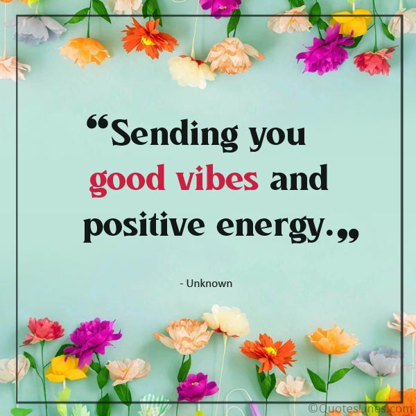 Sending Positive Energy Quotes