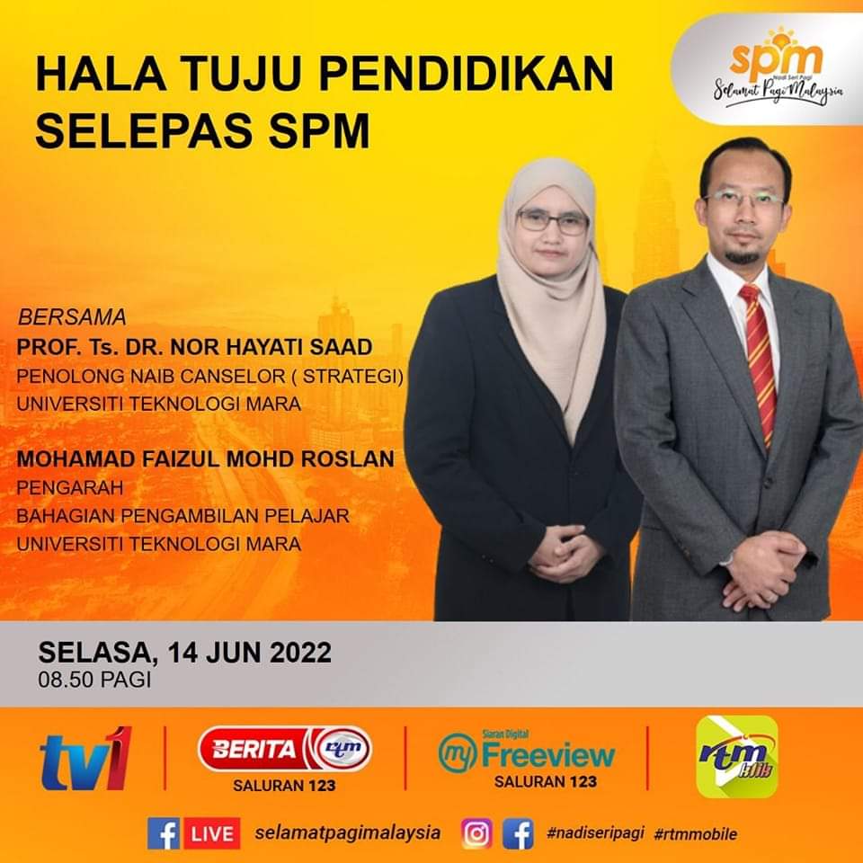 UiTM Official on Twitter: "𝗨𝗶𝗧𝗠 𝗗𝗜 𝗦𝗘𝗟𝗔𝗠𝗔𝗧 𝗣𝗔𝗚𝗜 𝗠𝗔𝗟𝗔𝗬𝗦𝗜𝗔! Saksikan pada 𝟭𝟰 𝗝𝘂𝗻 𝟮𝟬𝟮𝟮 (𝗦𝗲𝗹𝗮𝘀𝗮) 𝗷𝗮𝗺 ...