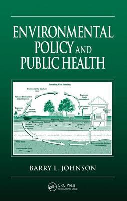 [EPUB][PDF] Environmental Policy and Public Health By Barry L. Johnson on Mac New Volumes / Twitter