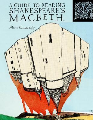 'DOWNLOAD [EPUB]] A Guide To Reading Shakespeare's Macbeth by Maria ...