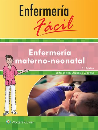 [pdf] Download Enfermer?a f?cil. Enfermer?a materno-neonatal By Lippincott Williams & Wilkins on ...