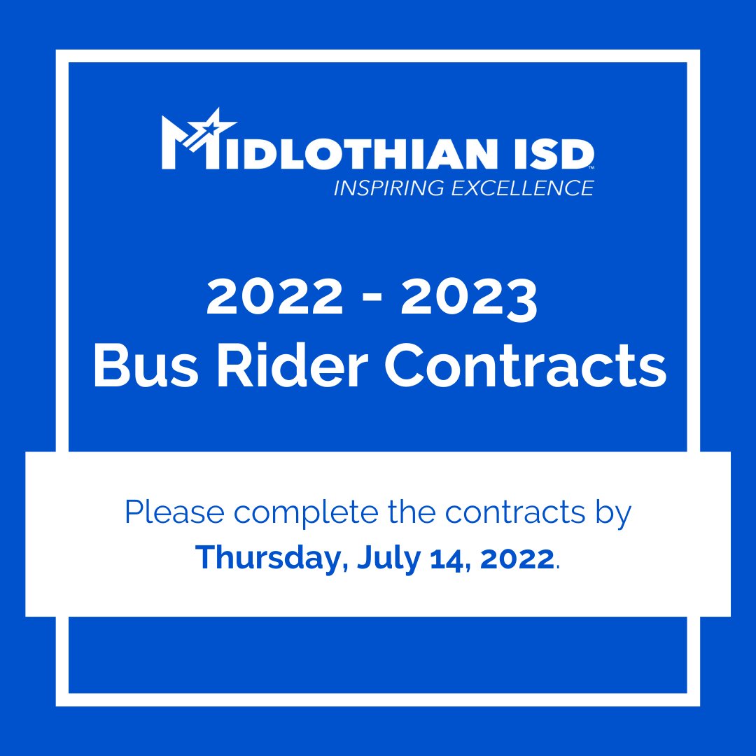 Midlothian ISD on Twitter: "Our bus rider contracts for the 2022 - 2023 school year are ...