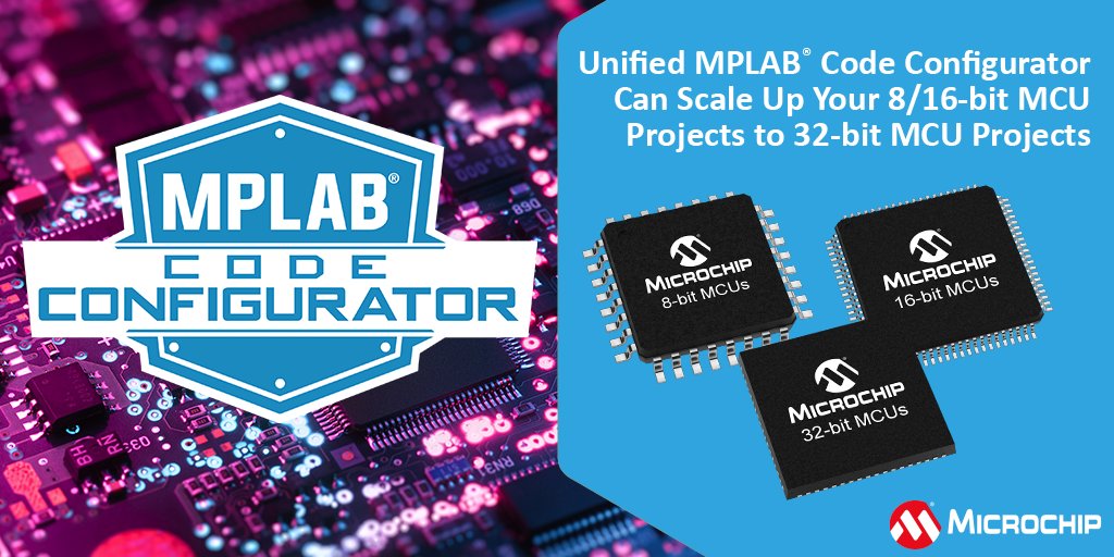 MicrochipTech on Twitter: "Download our newest 5.x version of MPLAB® Code Configurator to reduce ...