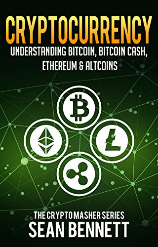 [Ebook] Download Cryptocurrency: Understanding Bitcoin, Bitcoin Cash ...